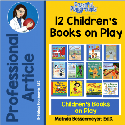 12 Childrens' Books on Play • Peaceful Playgrounds