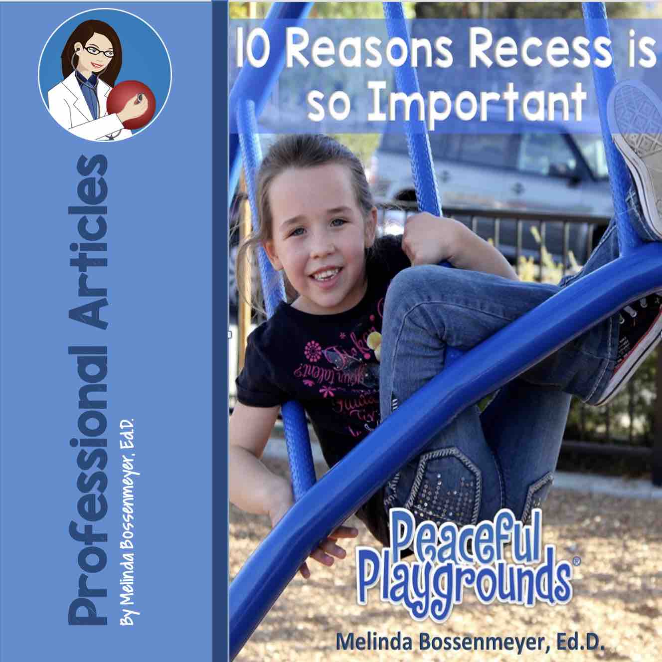 Ten Reasons Why Recess is so Important Article for Download