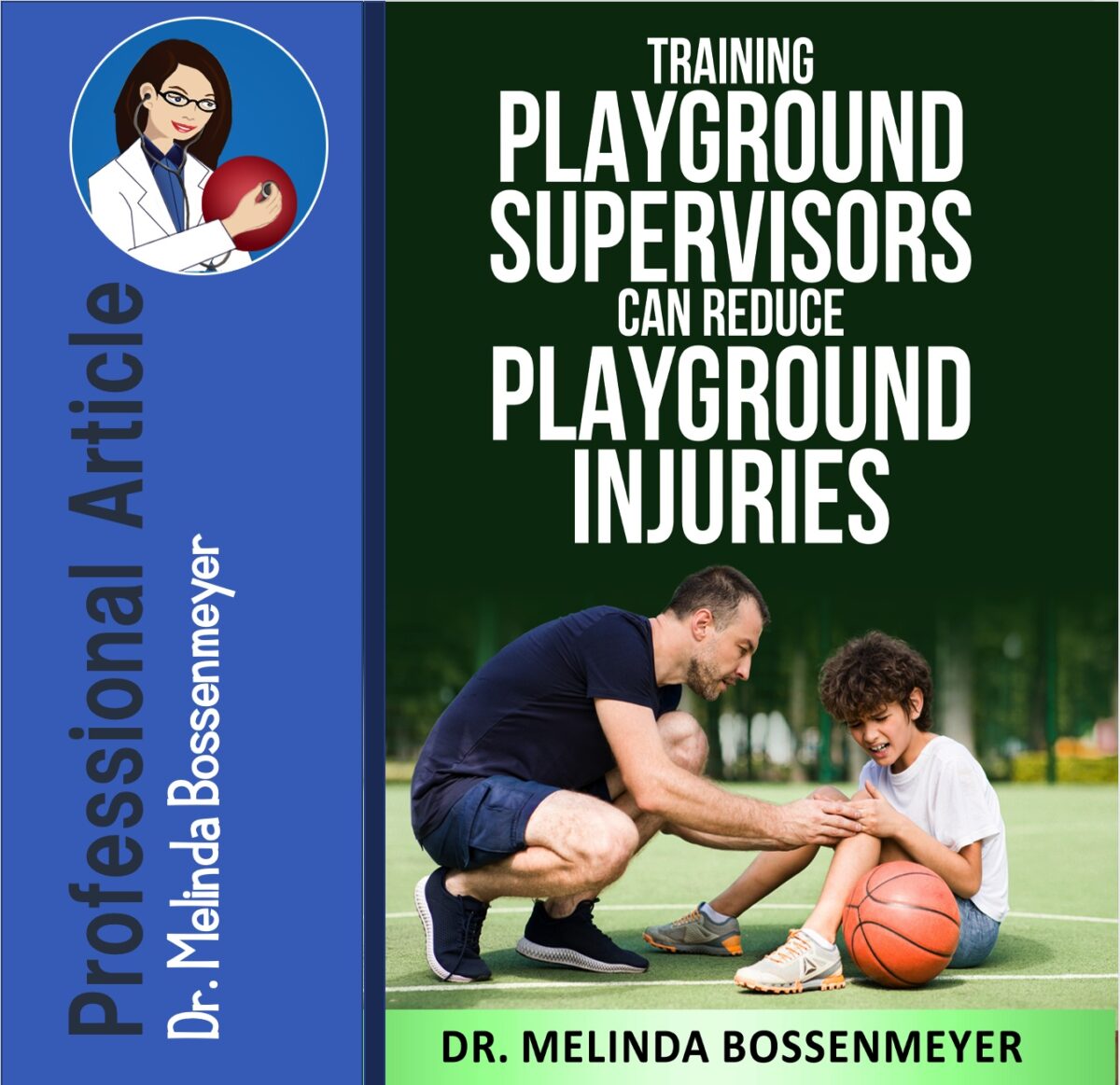 Training Playground Supervisors Can Reduce Playground Injuries and ...
