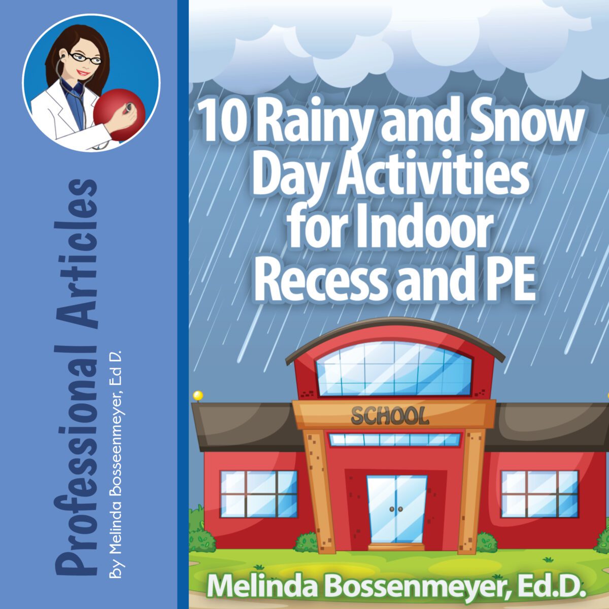 10 Rainy and Snow Day Activities for Indoor Recess