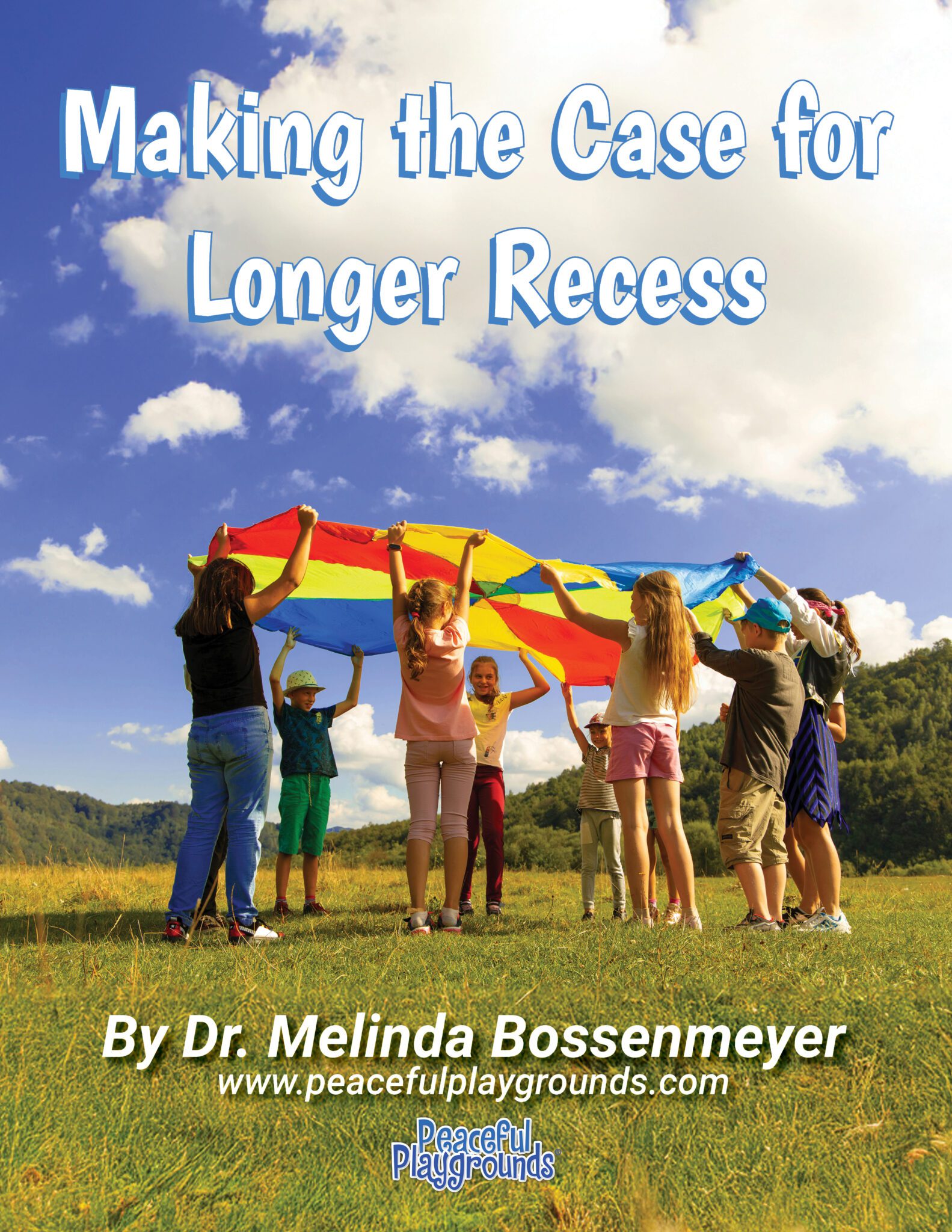 Making the Case for a Longer Recess • Peaceful Playgrounds