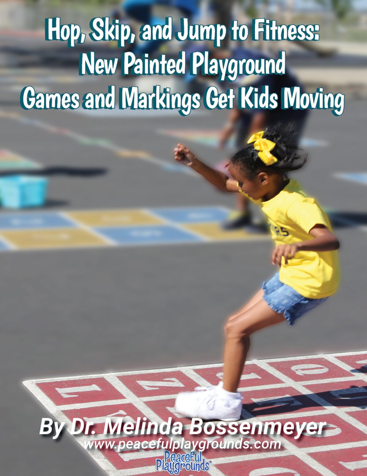 Hop Skip and a Jump to Fitness: New Painted Playground Games and ...